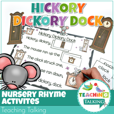 Nursery Rhyme Activities for Hickory Dickory Dock - Teaching Talking